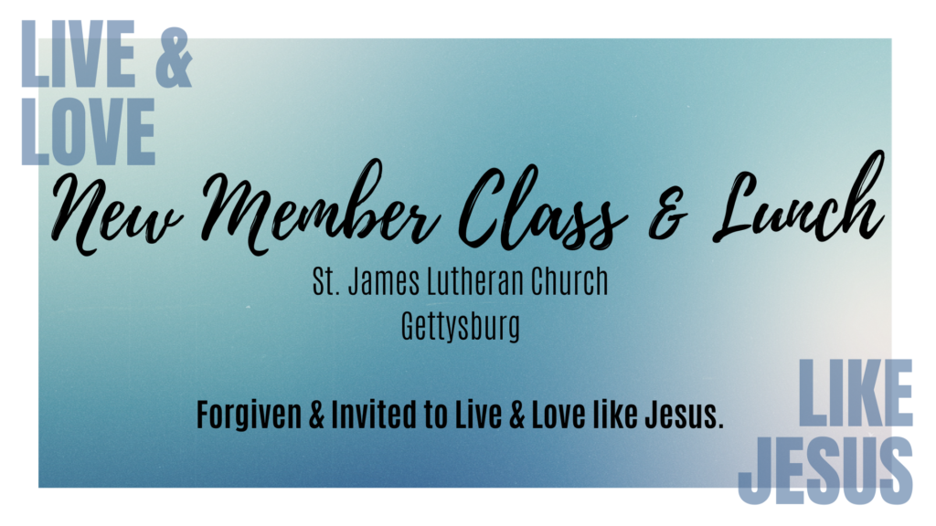 New Members Class - St. James Lutheran Gettysburg